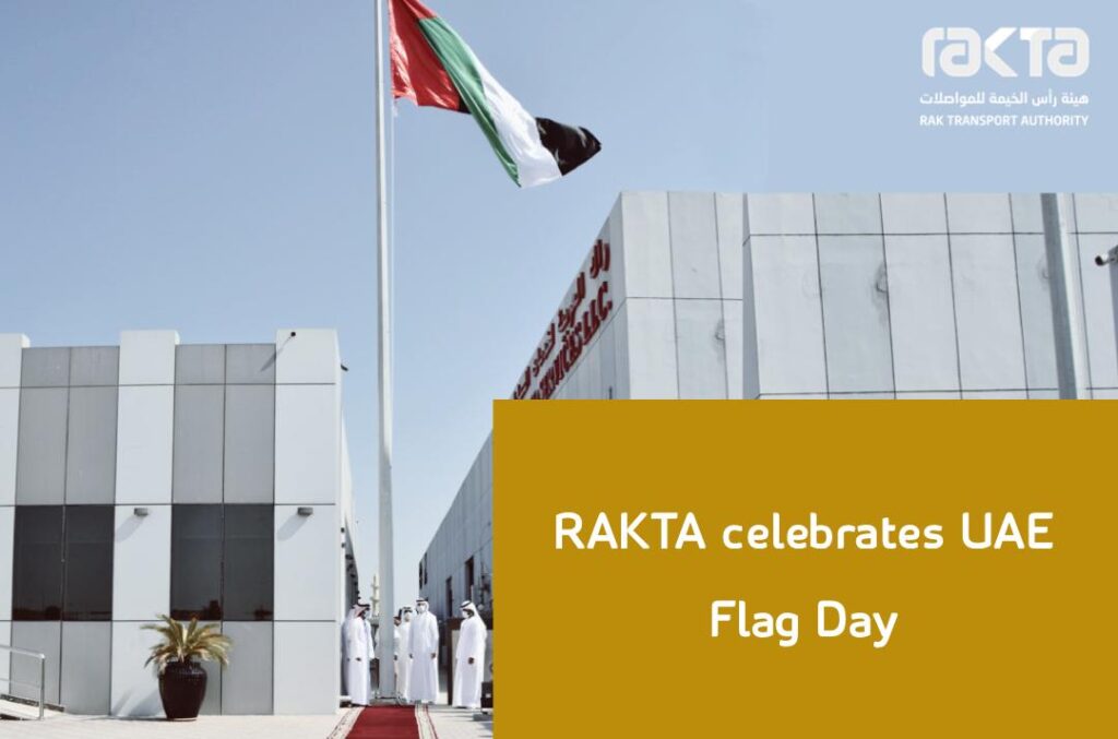 RAKTA celebrates UAE Flag Day - RAK Transport AuthorityRAK Transport ...